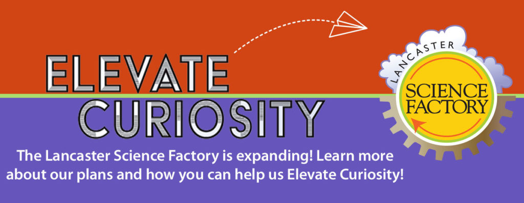 Elevate Curiosity Banner 2 - The Lancaster Science Factory