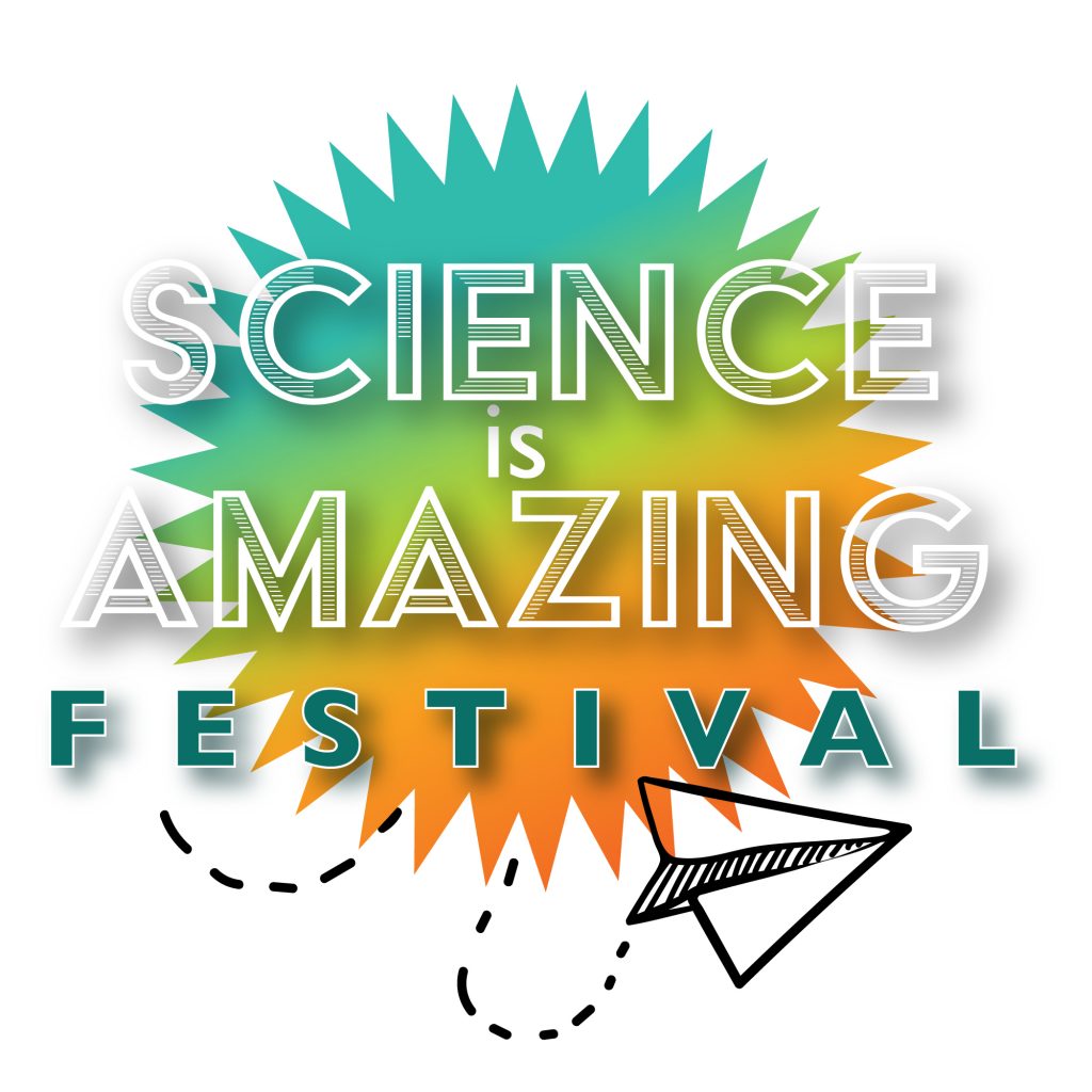 Science is Amazing Festival - The Lancaster Science Factory
